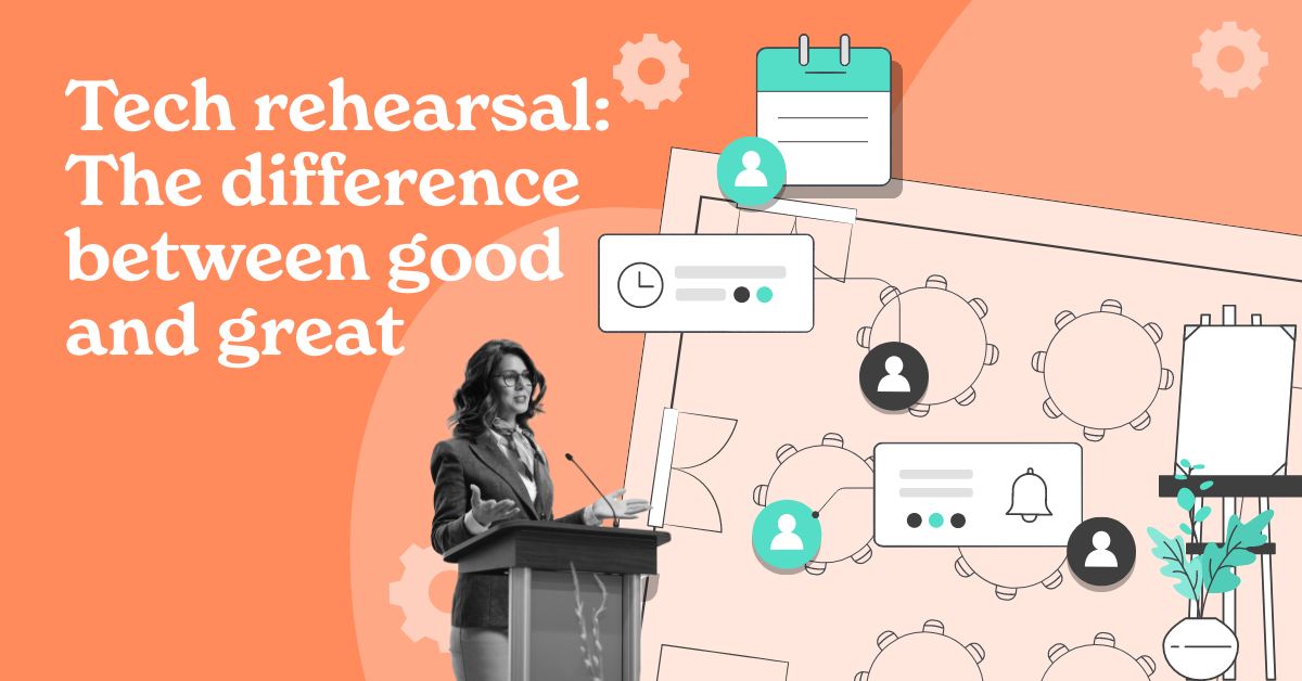 Tech rehearsal: The difference between good and great